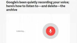 Here’s How to Hear, Delete and Stop Google from Secretly Recording ...